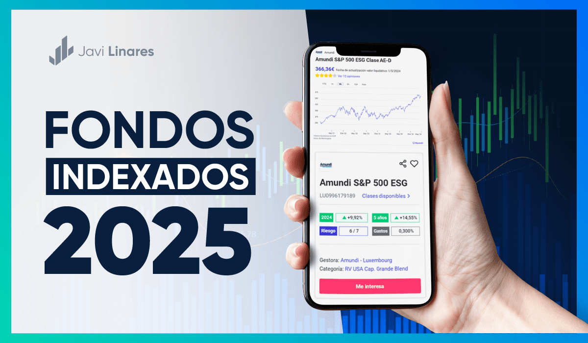 Mejores Fondos Indexados en 2025 (con bajo riesgo)