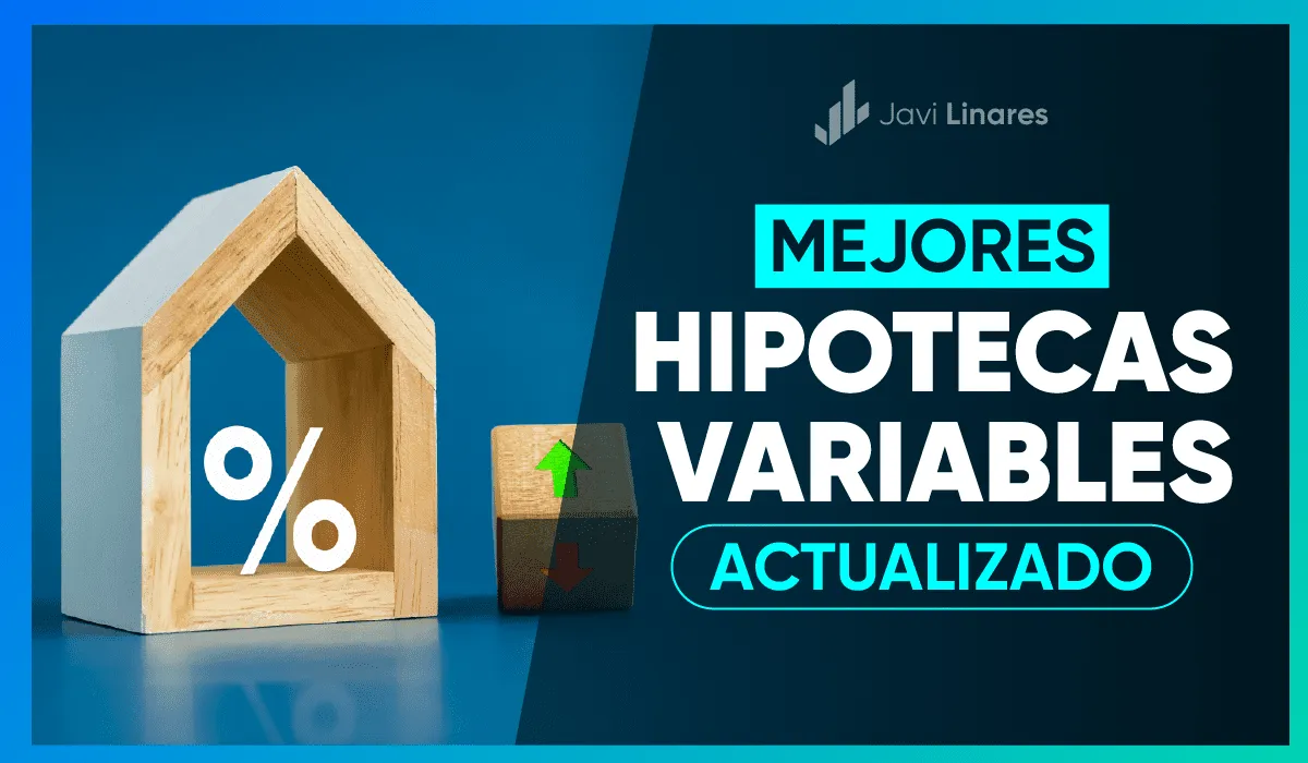 Mejores Hipotecas Variables (diciembre 2025)