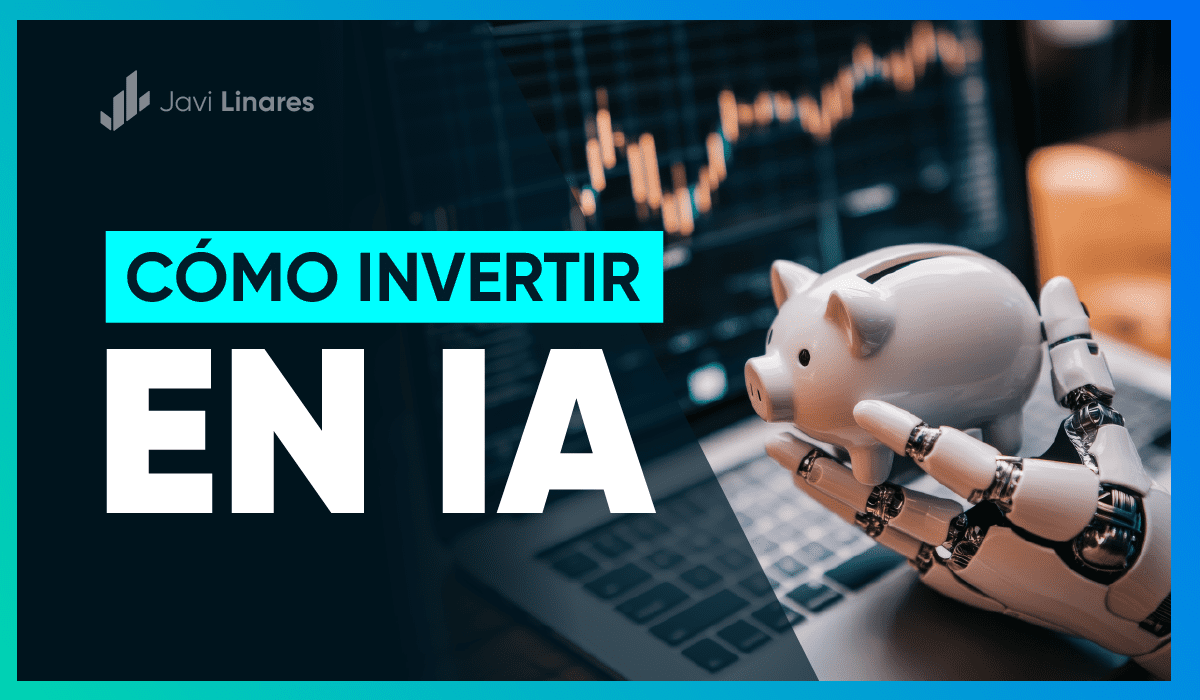 Formas de invertir en Inteligencia Artificial en 2025