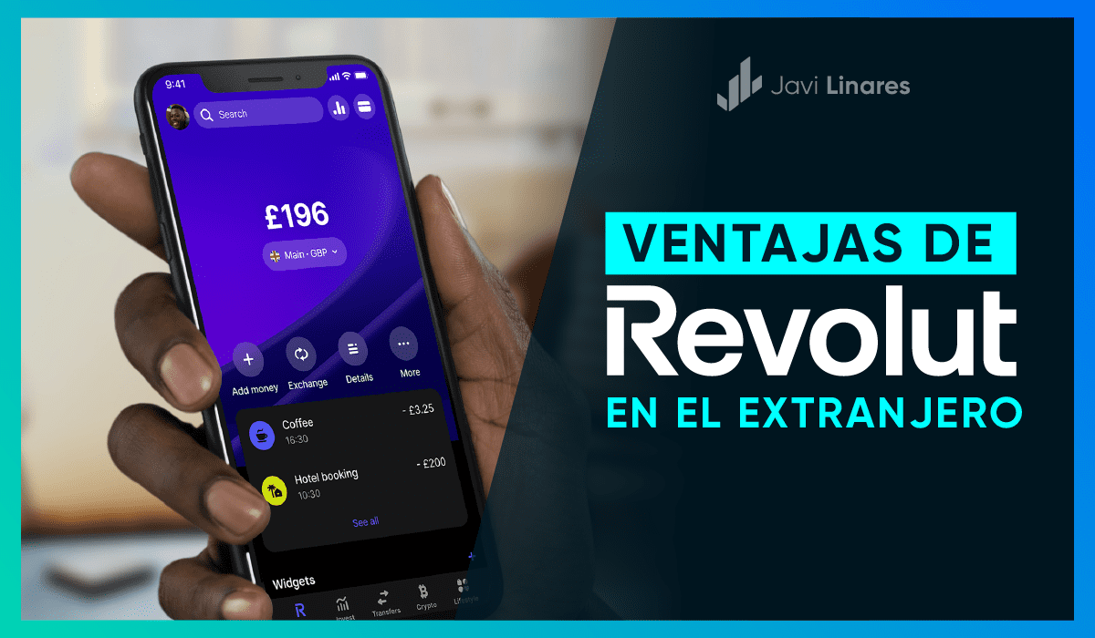 Ventajas y usos de Revolut en el extranjero (Neobanco)