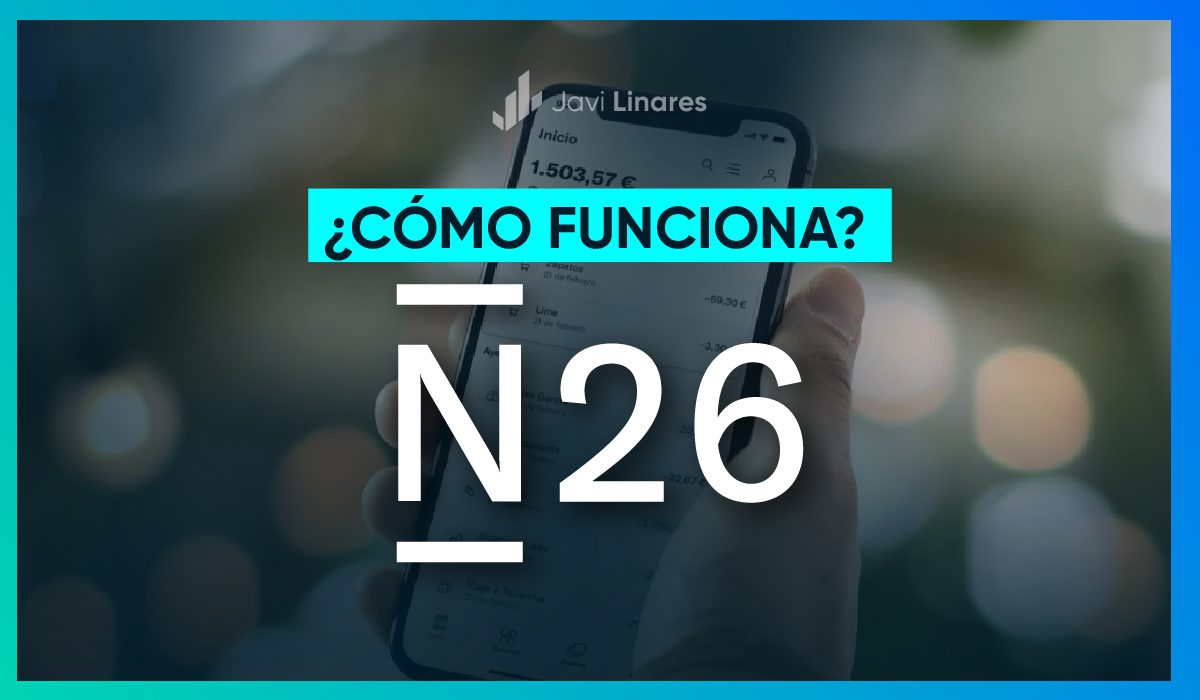 Análisis y opinión de N26 Bank (Neobanco)