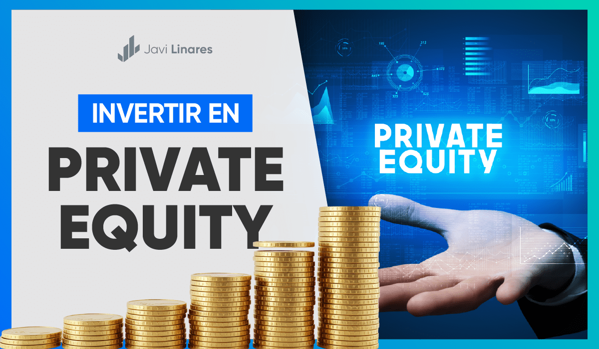 Claves para la Inversión en Private Equity (capital privado)